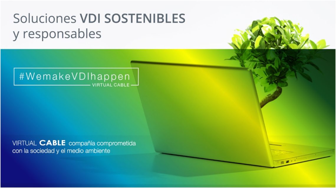 Virtual Cable aboga por la sostenibilidad en sus líneas de trabajo ...